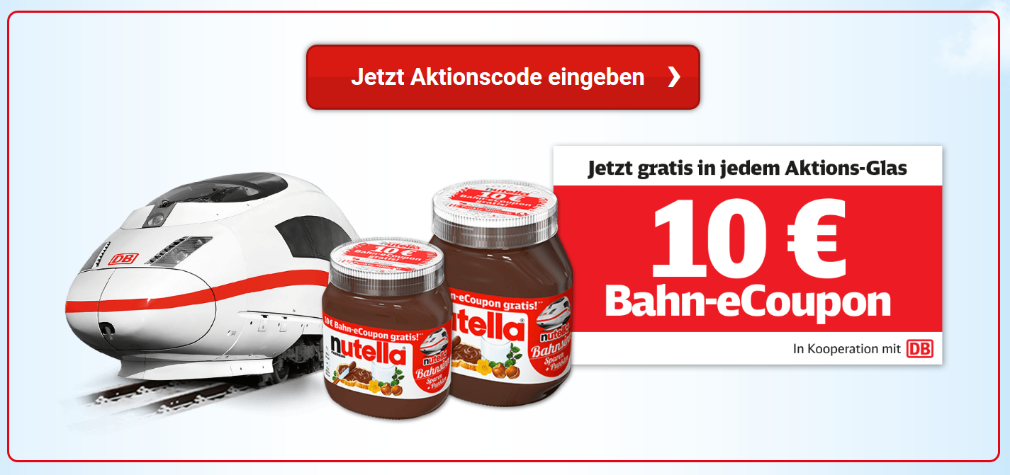 Nutella Bahnsinn Aktion mit 10€ Bahn Coupon im Akionsglas